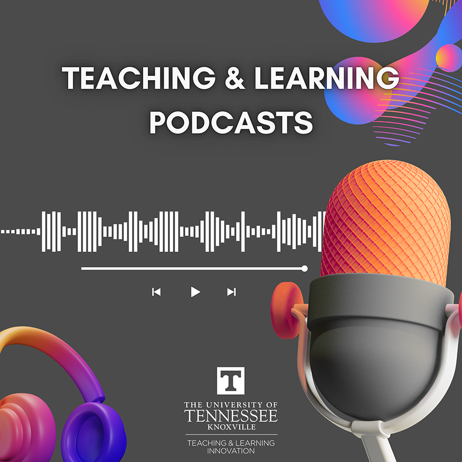 TLI Podcast Recommendation - Teaching & Learning Innovation